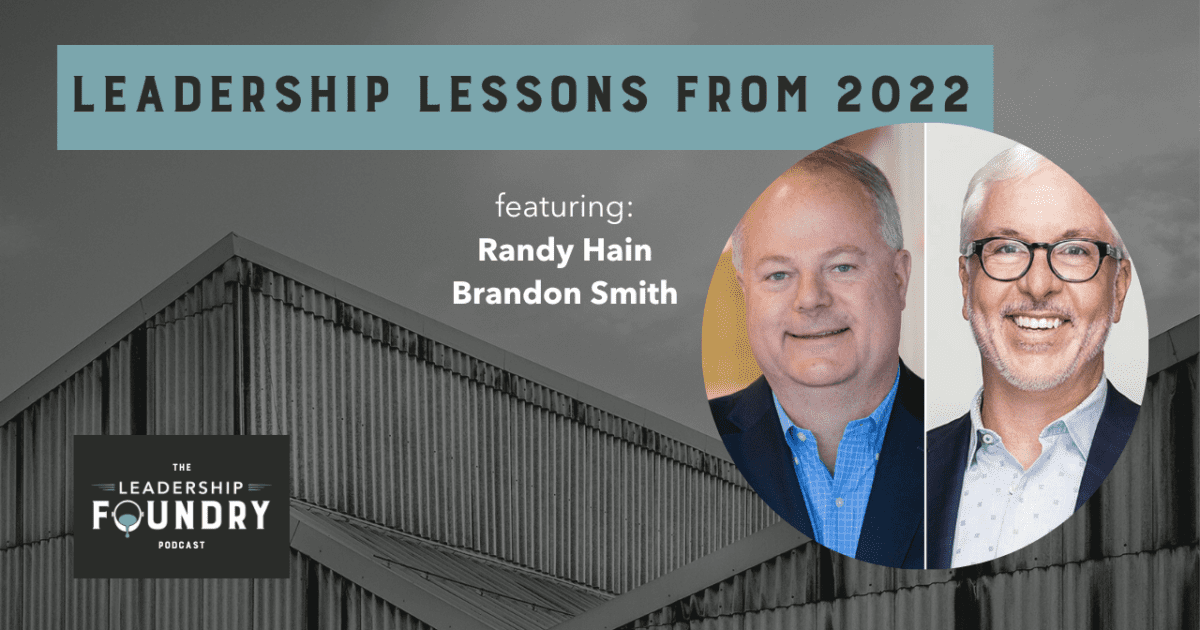 Leadership Lessons from 2022 with Co-Founders, Brandon Smith and Randy Hain - My Leadership Foundry