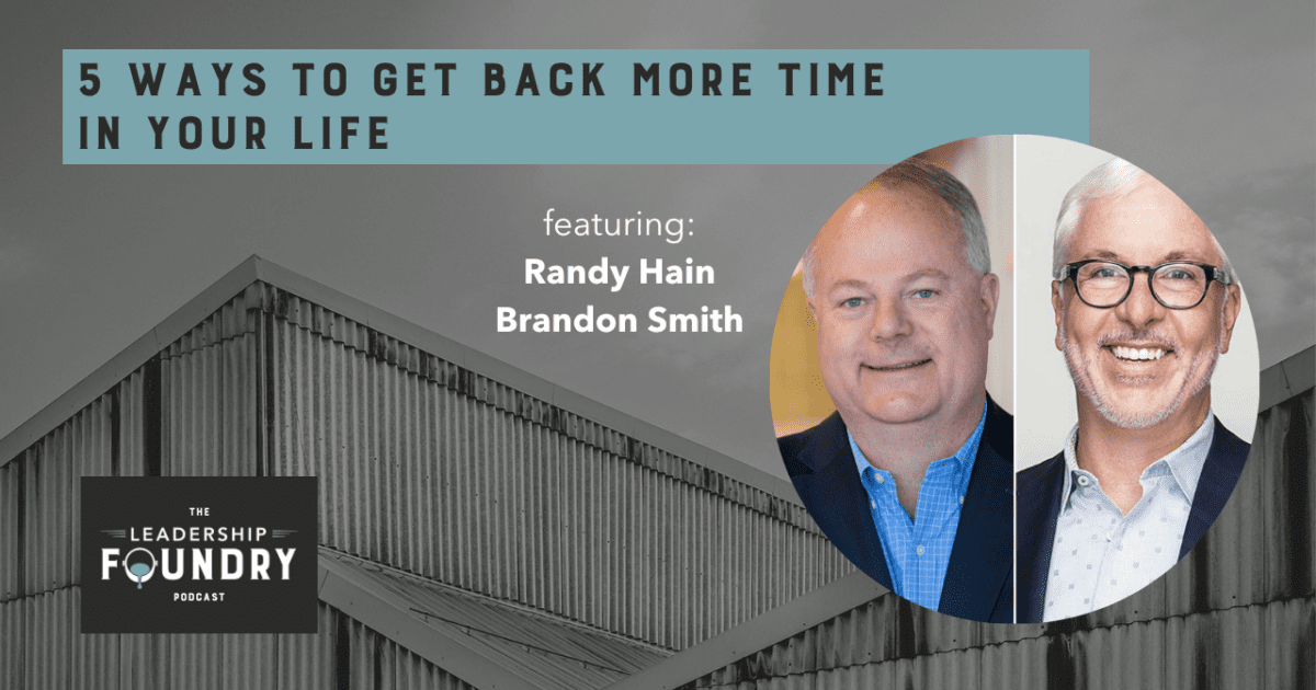 5 Ways to Get Back More Time In Your Life with Co-Founders, Brandon ...