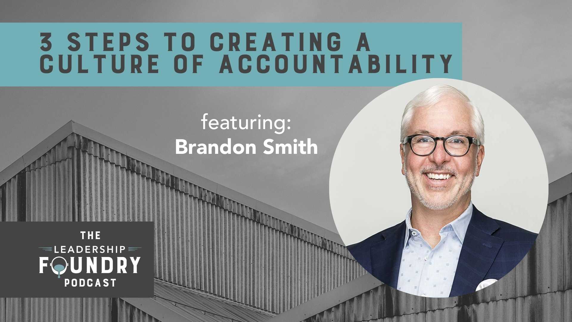 3 Steps to Creating a Culture of Accountability – My Leadership Foundry